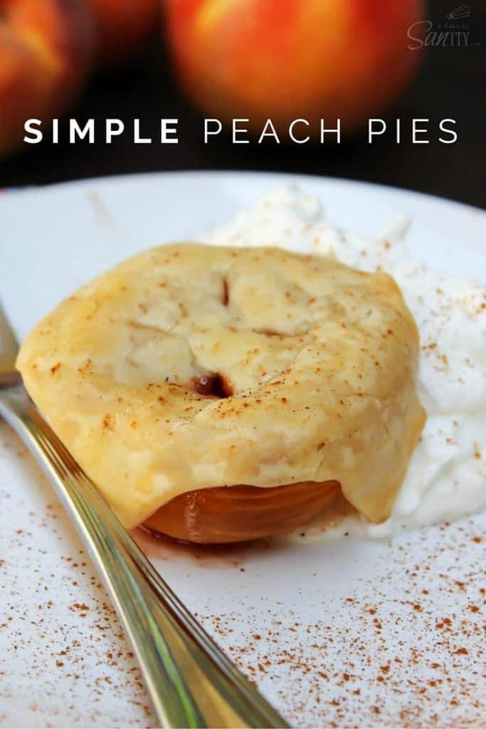 Simple Peach Pies - Dash of Sanity