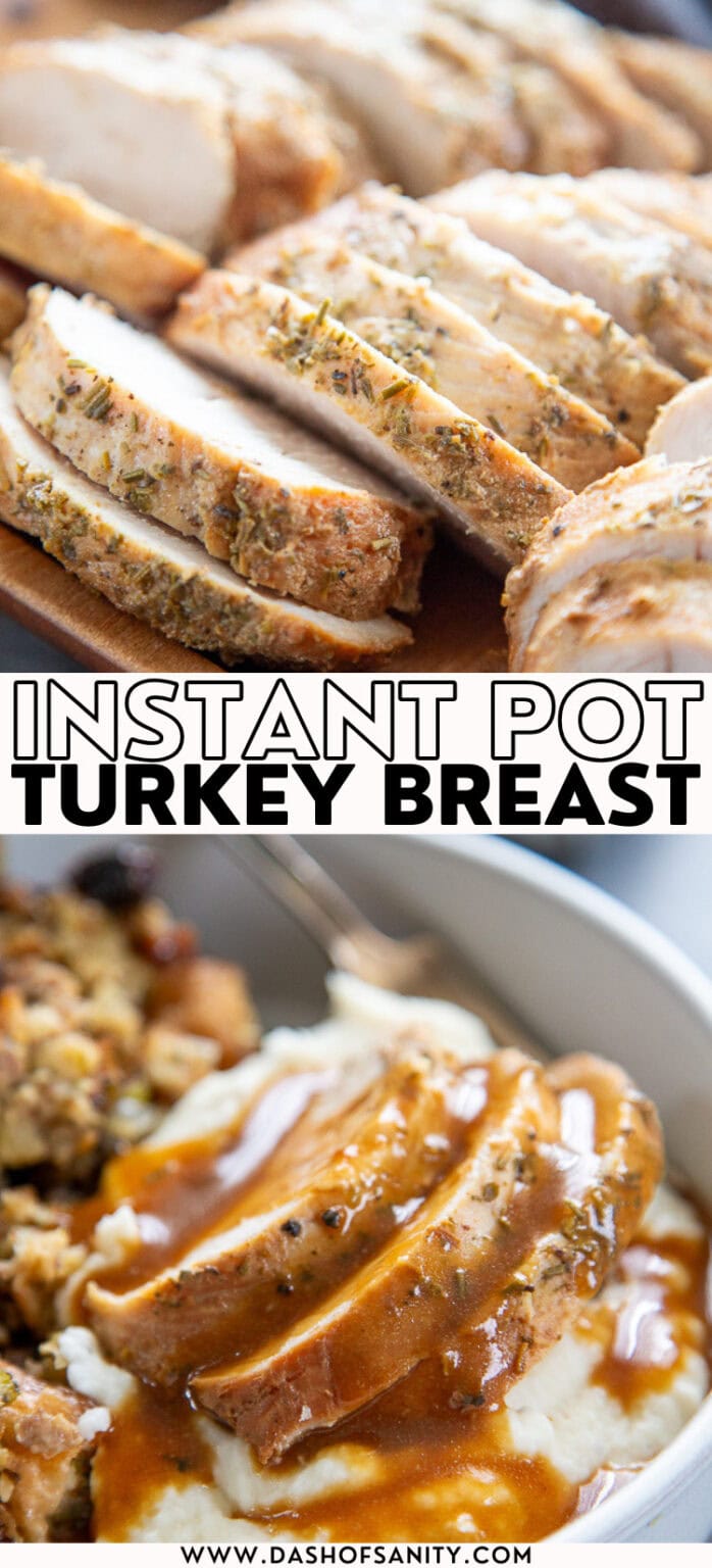 Instant Pot Turkey Breast - Dash of Sanity